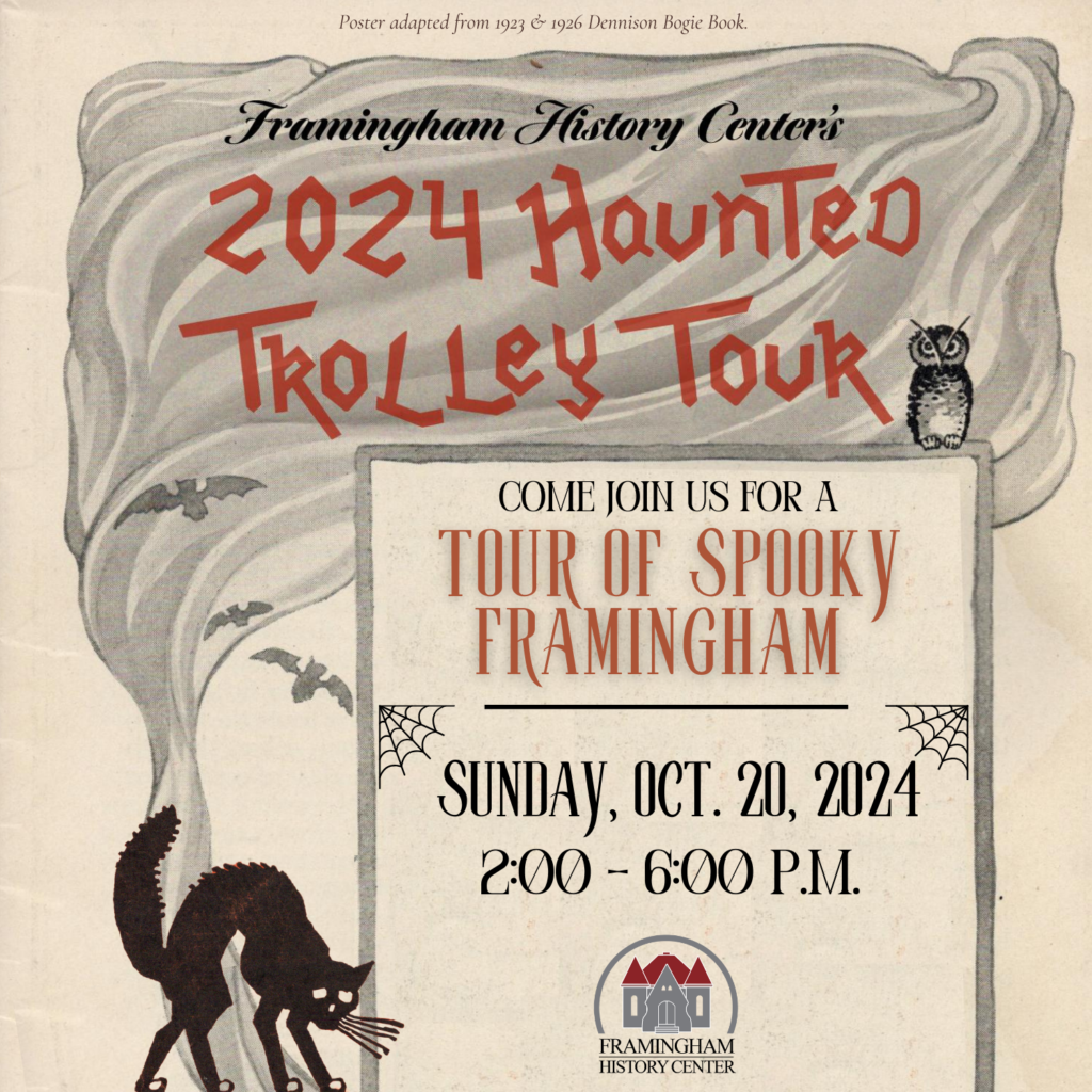 2024 Haunted Trolley Tour - Framingham History Center