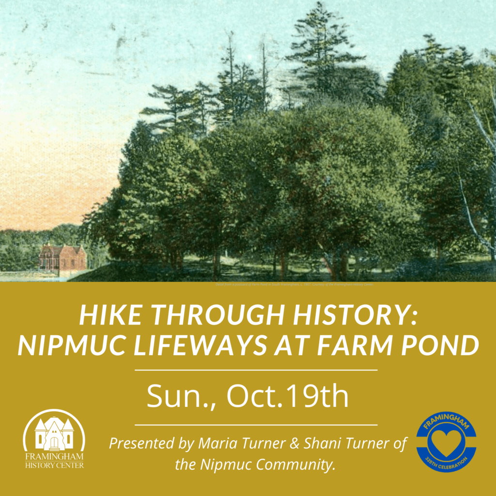 2025 Hike Through History - Nipmuc Lifeways - Framingham History Center